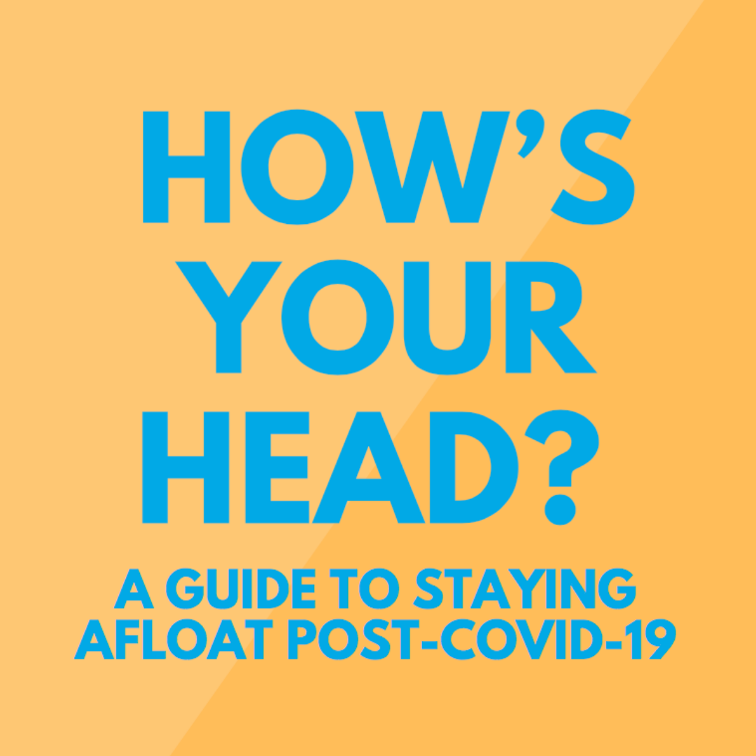 How’s your Head? A guide to staying afloat post COVID-19 | Ombudsman ...
